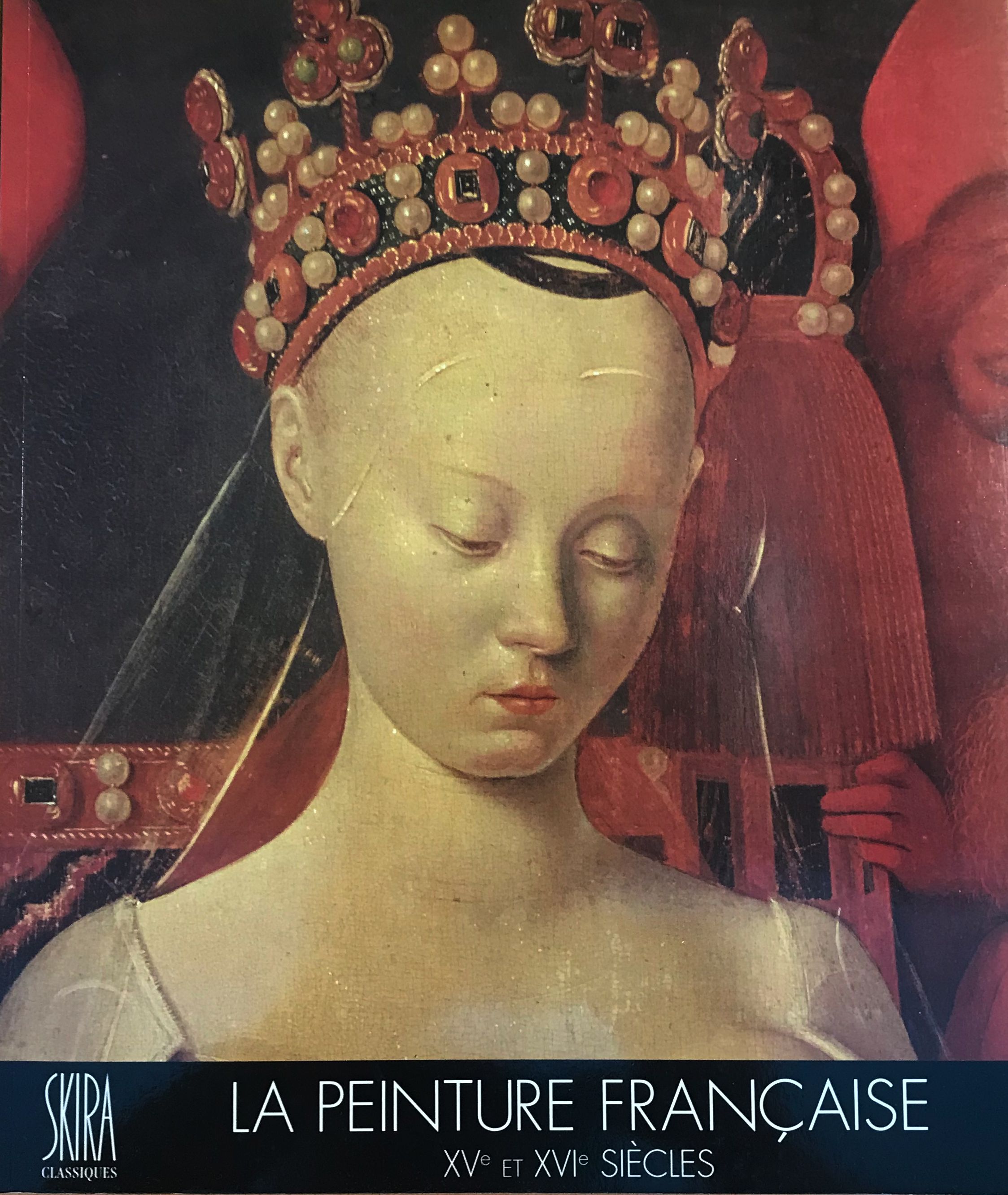 La Peinture Française XV et XVI Siècles by Albert Châtelet | Goodreads
