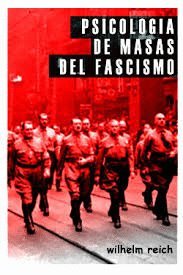 Psicología de masas del fascismo (DDT LIBURUAK) by Wilhelm Reich ...