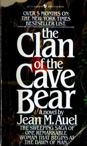 The Clan of the Cave Bear by Jean M. Auel | Goodreads