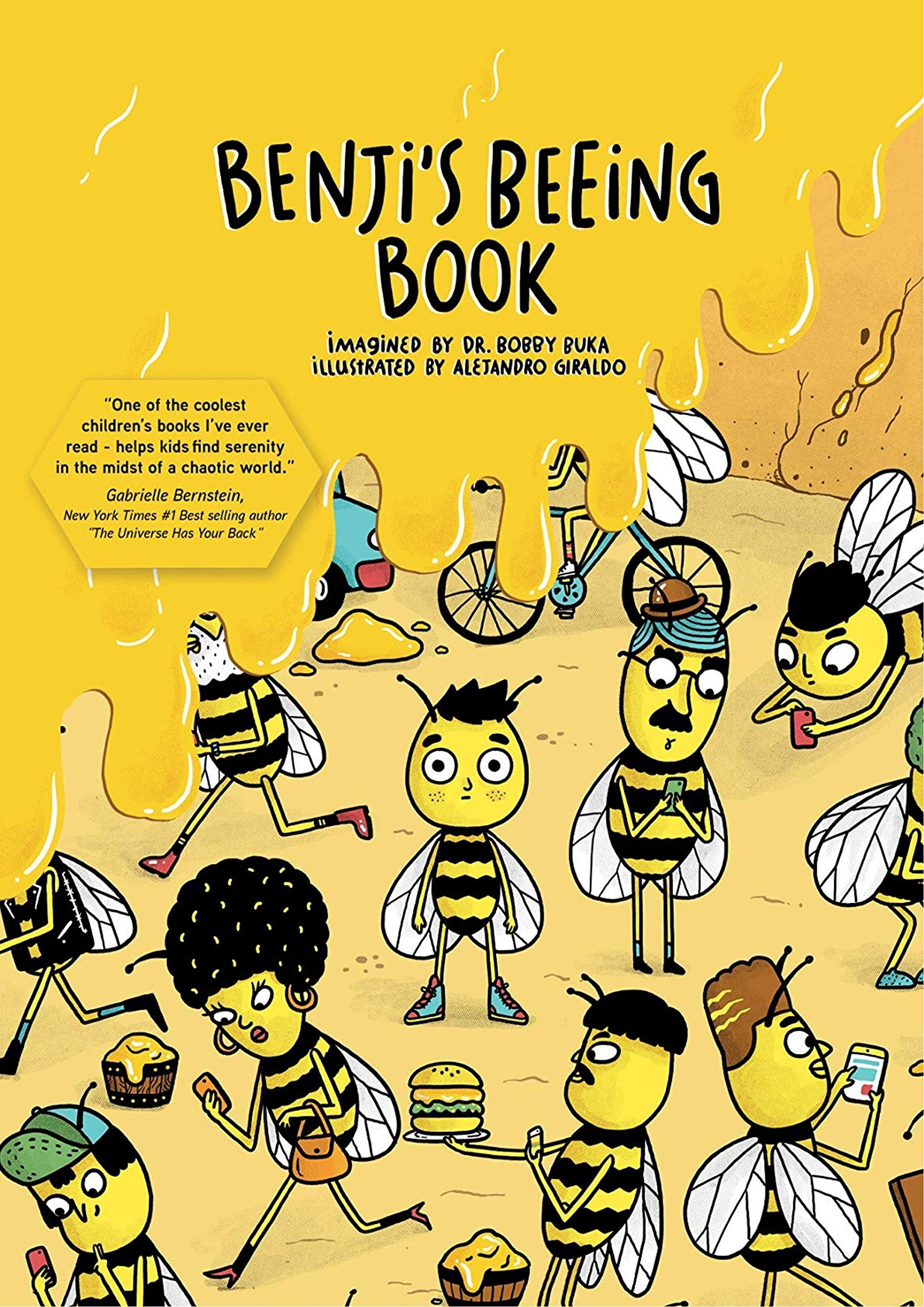 Benji's Beeing Book by Dr. Bobby Buka | Goodreads