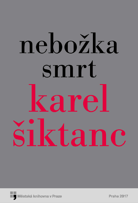 Nebožka smrt by Karel Šiktanc | Goodreads