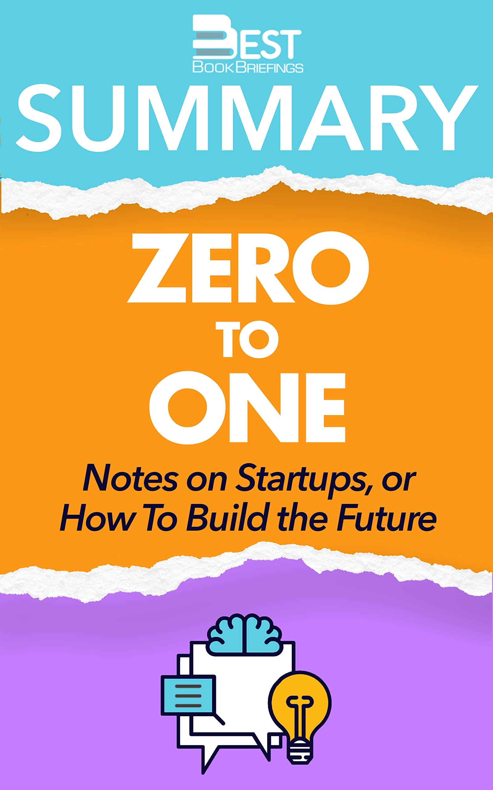 Summary of Zero to One by Peter Thiel & Blake Masters: Notes on ...