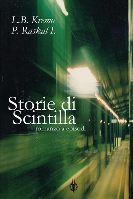 Storie di Scintilla (V.) (Italian Edition) by L B Kremo | Goodreads