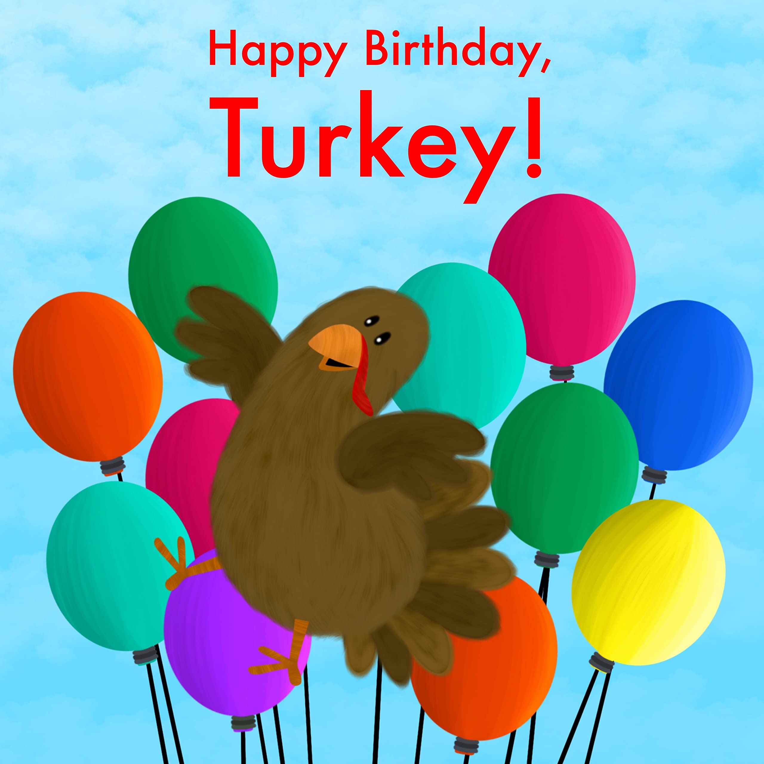 Happy Birthday, Turkey! (Sammy Bird) by V. Moua | Goodreads