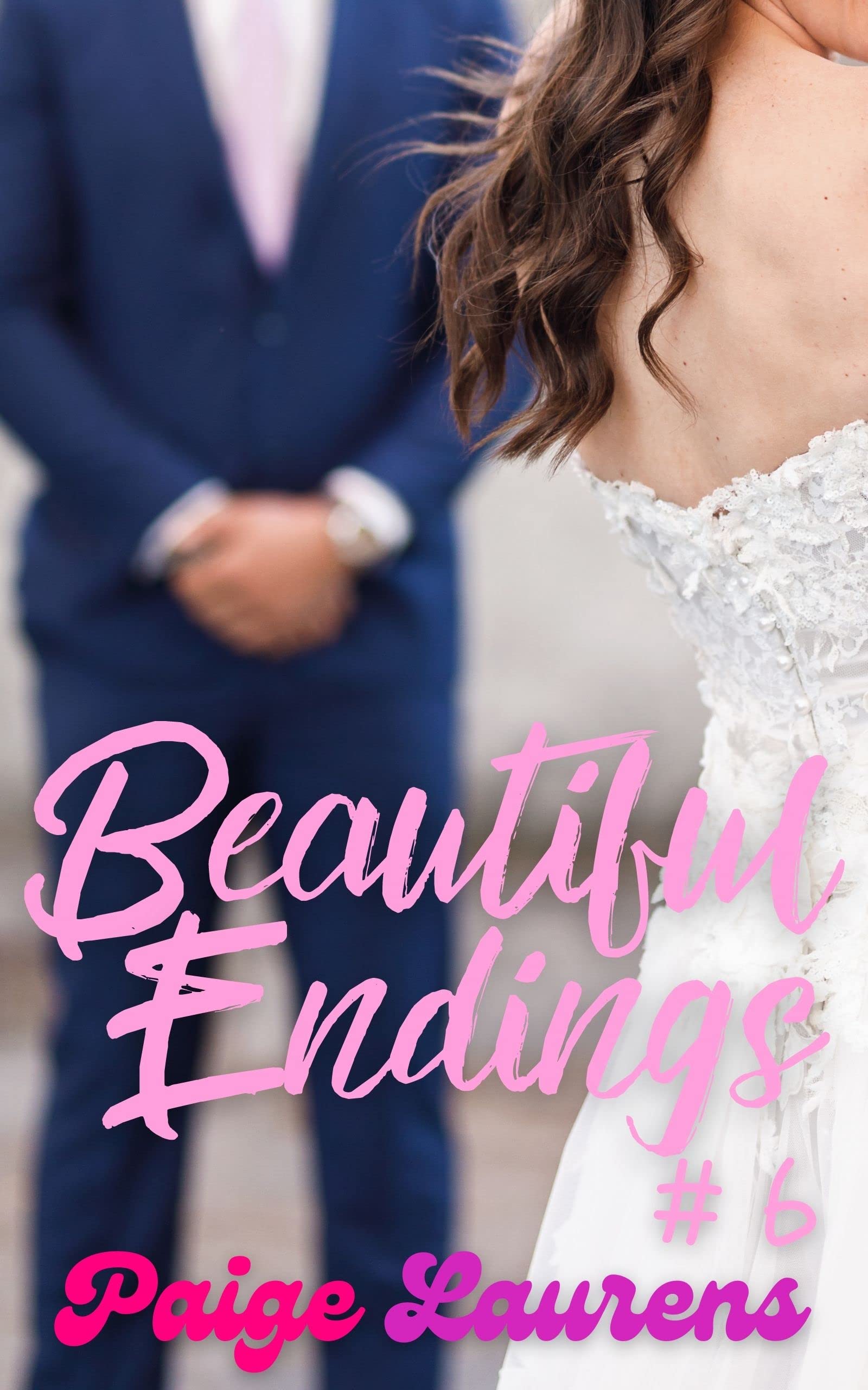 Beautiful Endings by Paige Laurens | Goodreads