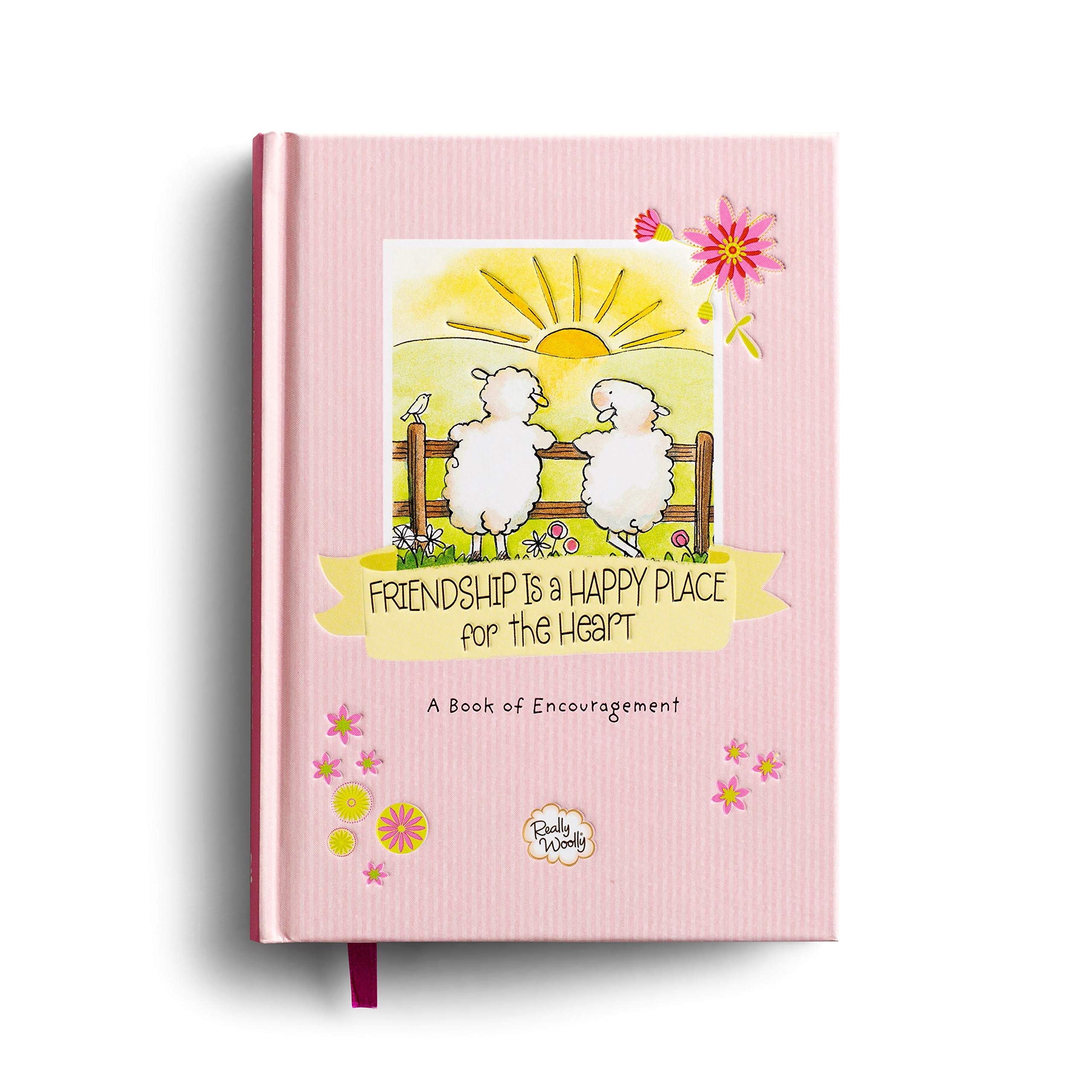 Friendship Is a Happy Place for the Heart: A Book of Encouragement by ...