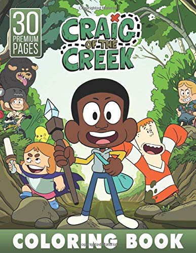 Craig of the Creek Coloring Book: Coloring book: 30 single-sided ...