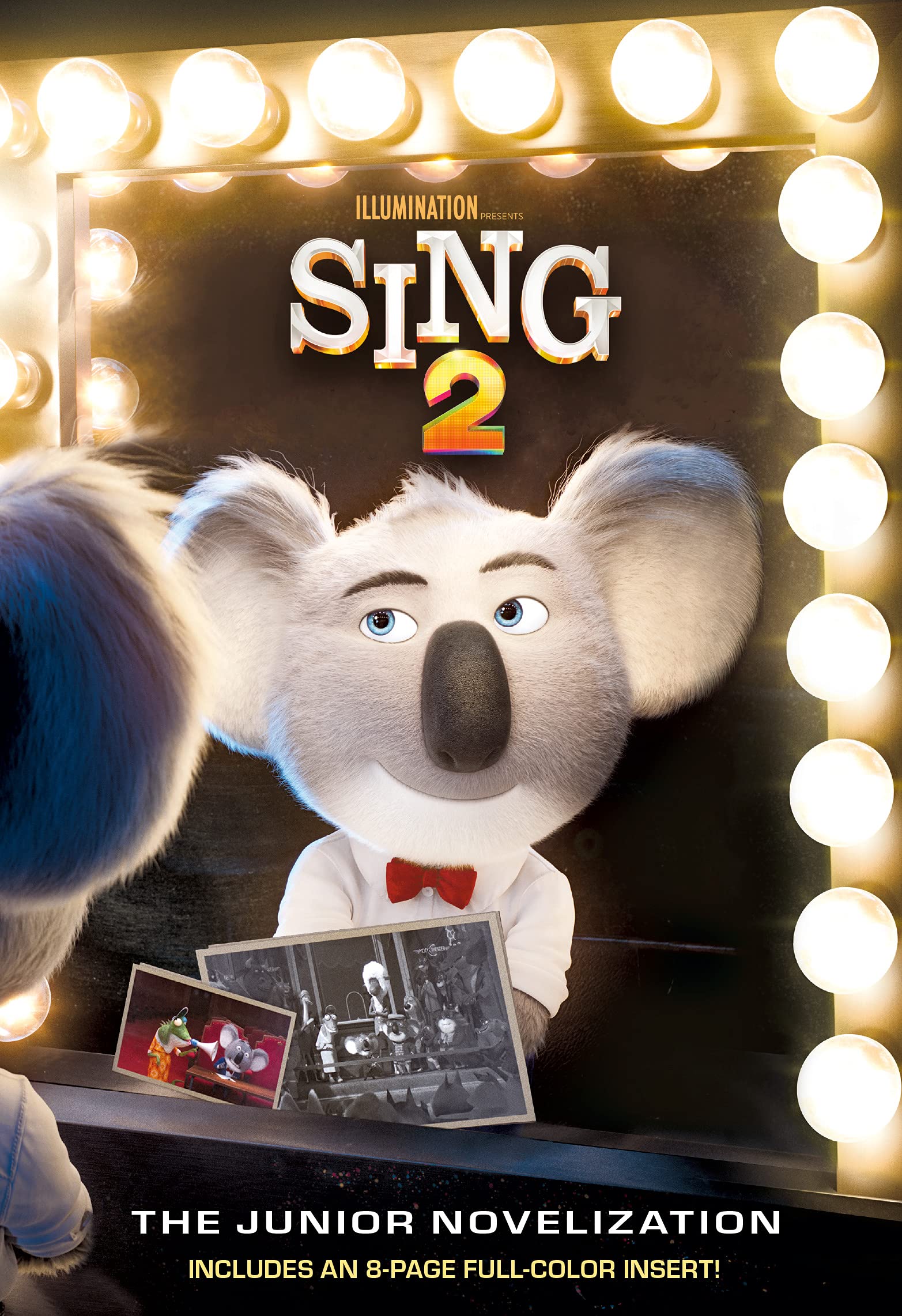 Sing 2: The Junior Novelization by David Lewman | Goodreads