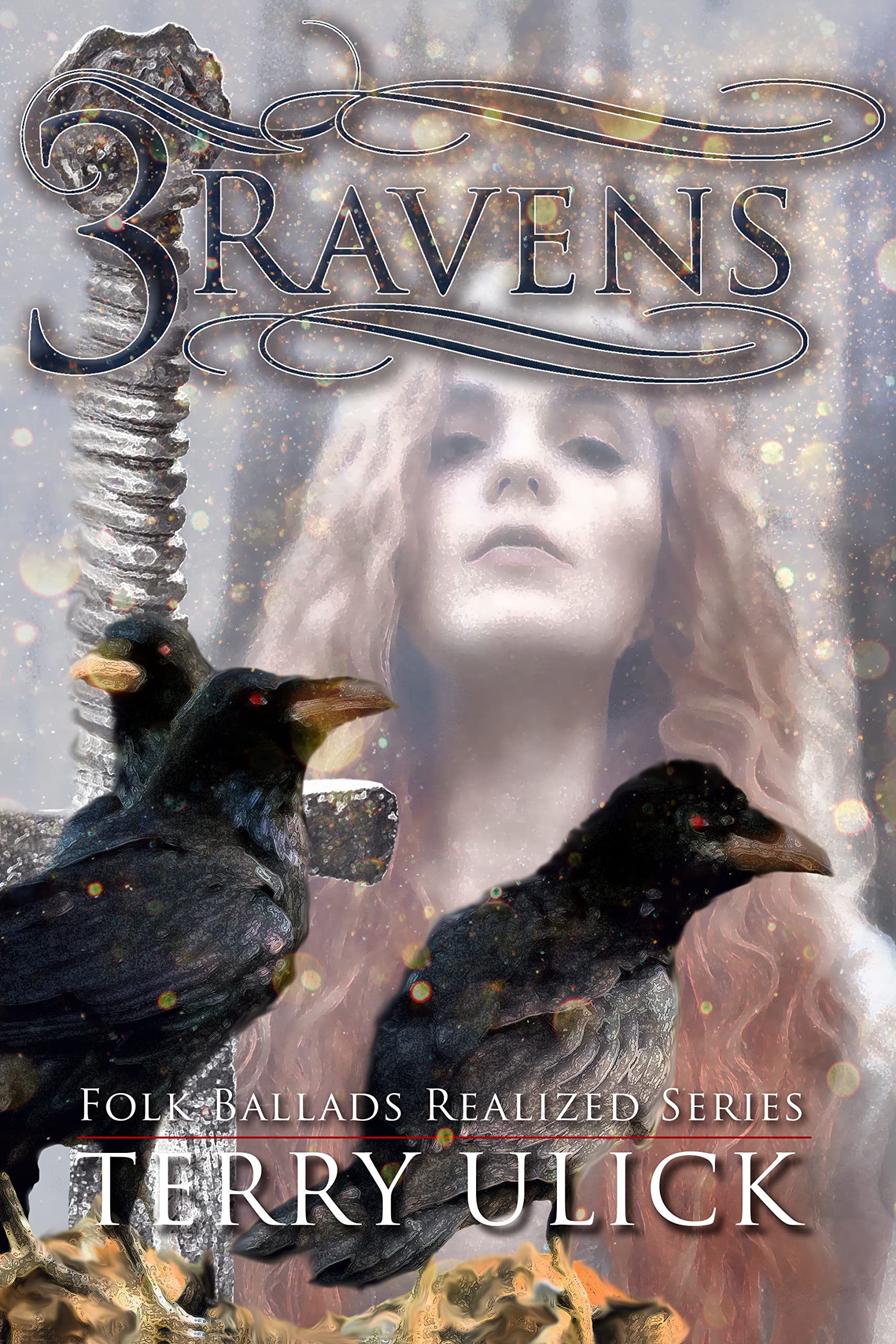 3 Ravens: Folk Ballads Realized Book Four by Terry Ulick | Goodreads