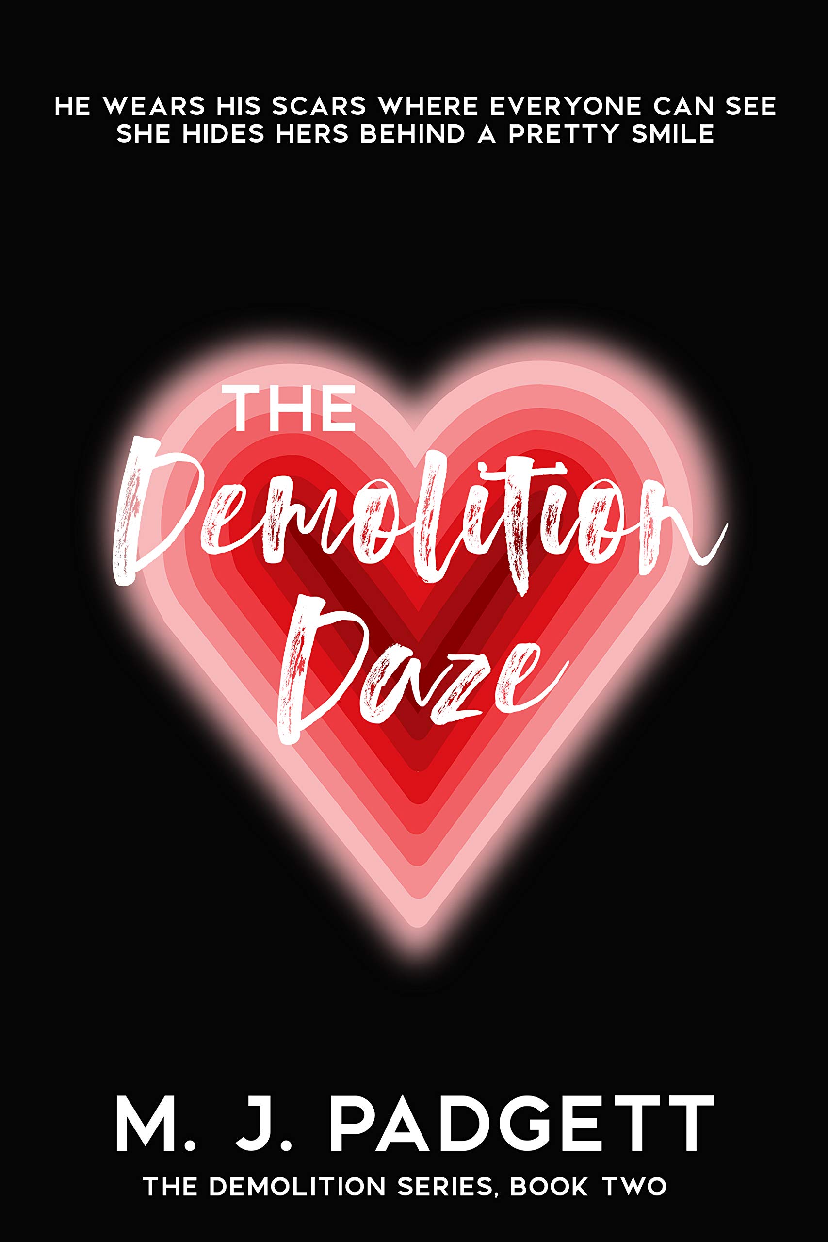 The Demolition Daze (The Demolition Trilogy #2) by M.J. Padgett | Goodreads