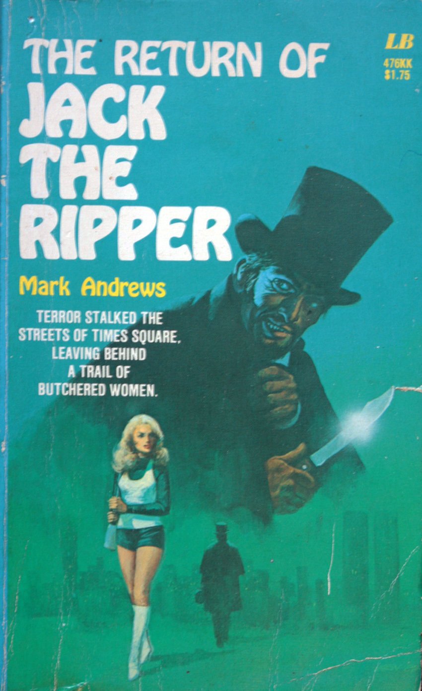 Return of Jack the Ripper by Maxwell Andrews | Goodreads