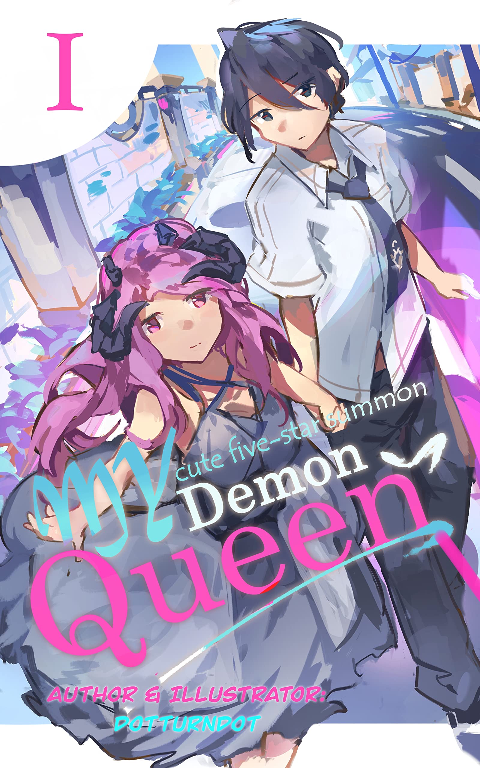My Cute 5-Star Summon: Demon Queen: The Beginning of Us by dotturndot ...