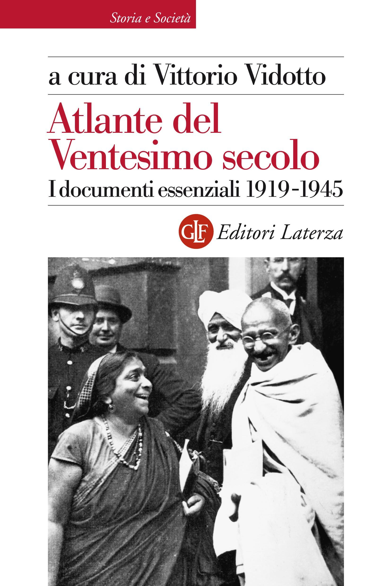 Atlante del Ventesimo secolo 1919-1945: I documenti essenziali by ...