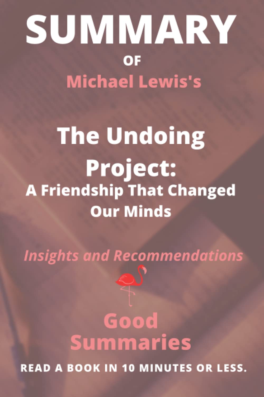 Summary of Michael Lewis's Book: The Undoing Project: A Friendship That ...