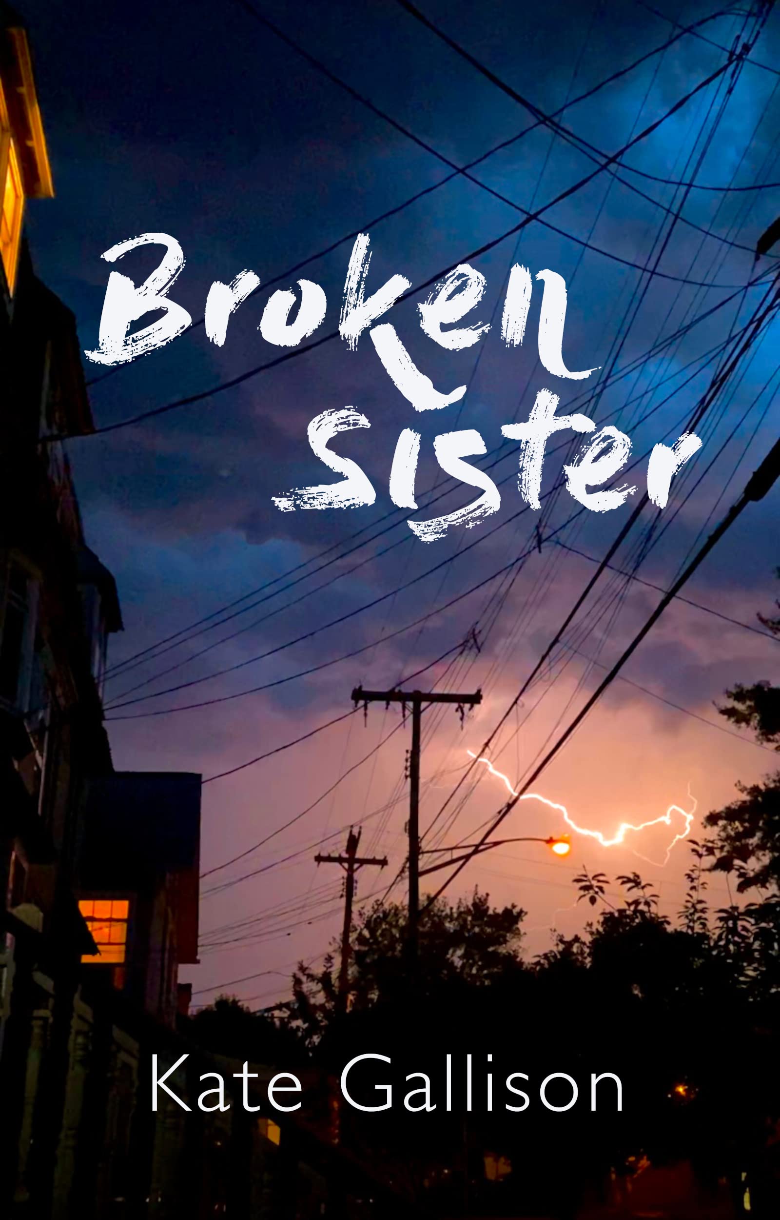 Broken Sister by Kate Gallison | Goodreads