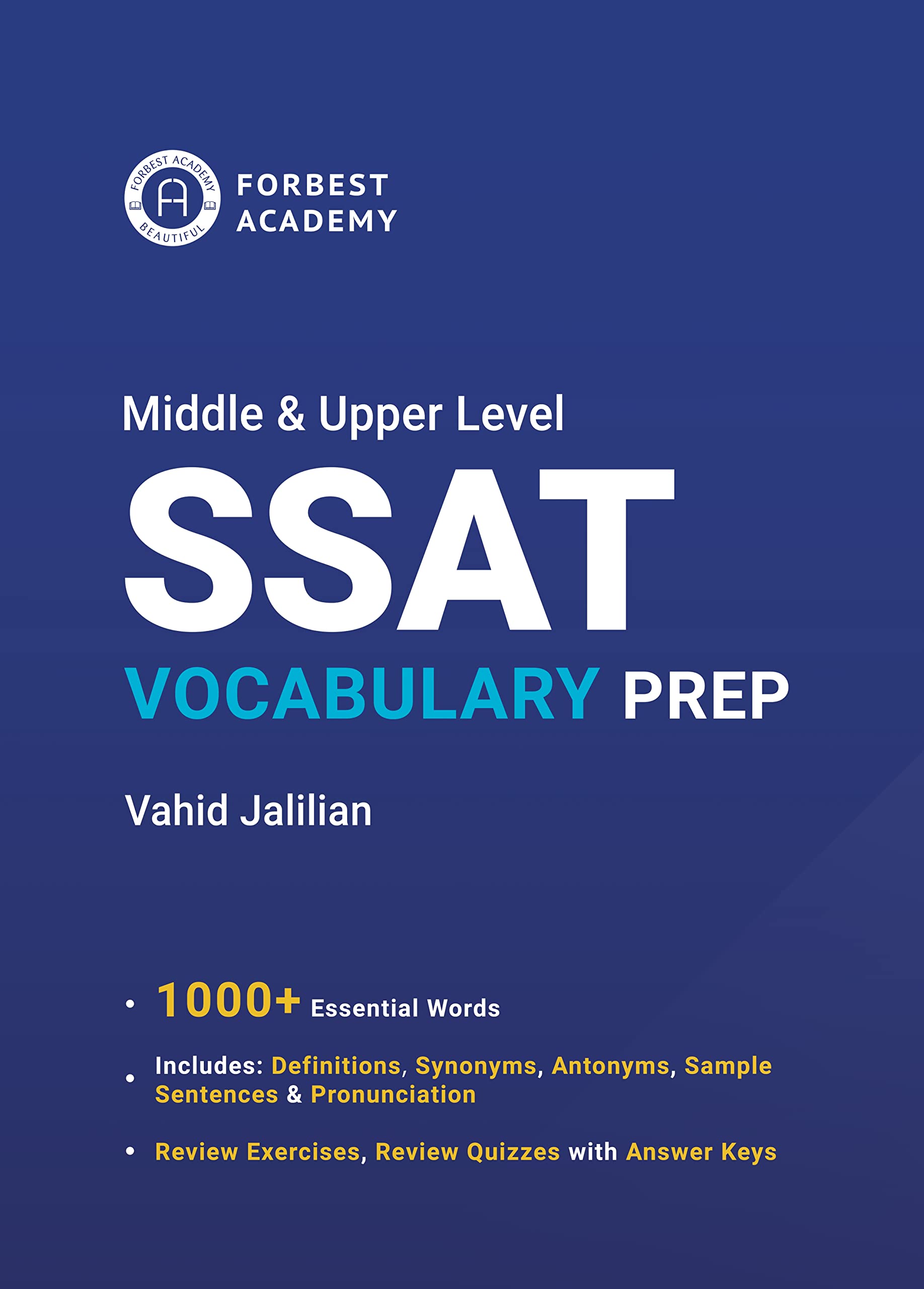 Middle Upper Level SSAT Vocabulary Prep SSAT Words Workbook By Vahid Middle Upper Level SSAT Vocabulary Prep SSAT Words Workbook By Vahid