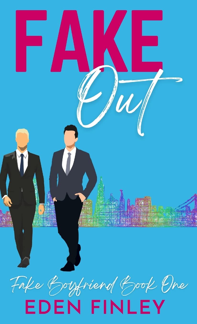 Fake Out by Eden Finley | Goodreads