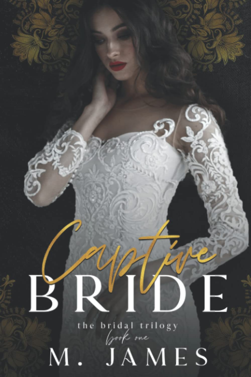 Captive Bride (Mafia Bride) by M. James | Goodreads
