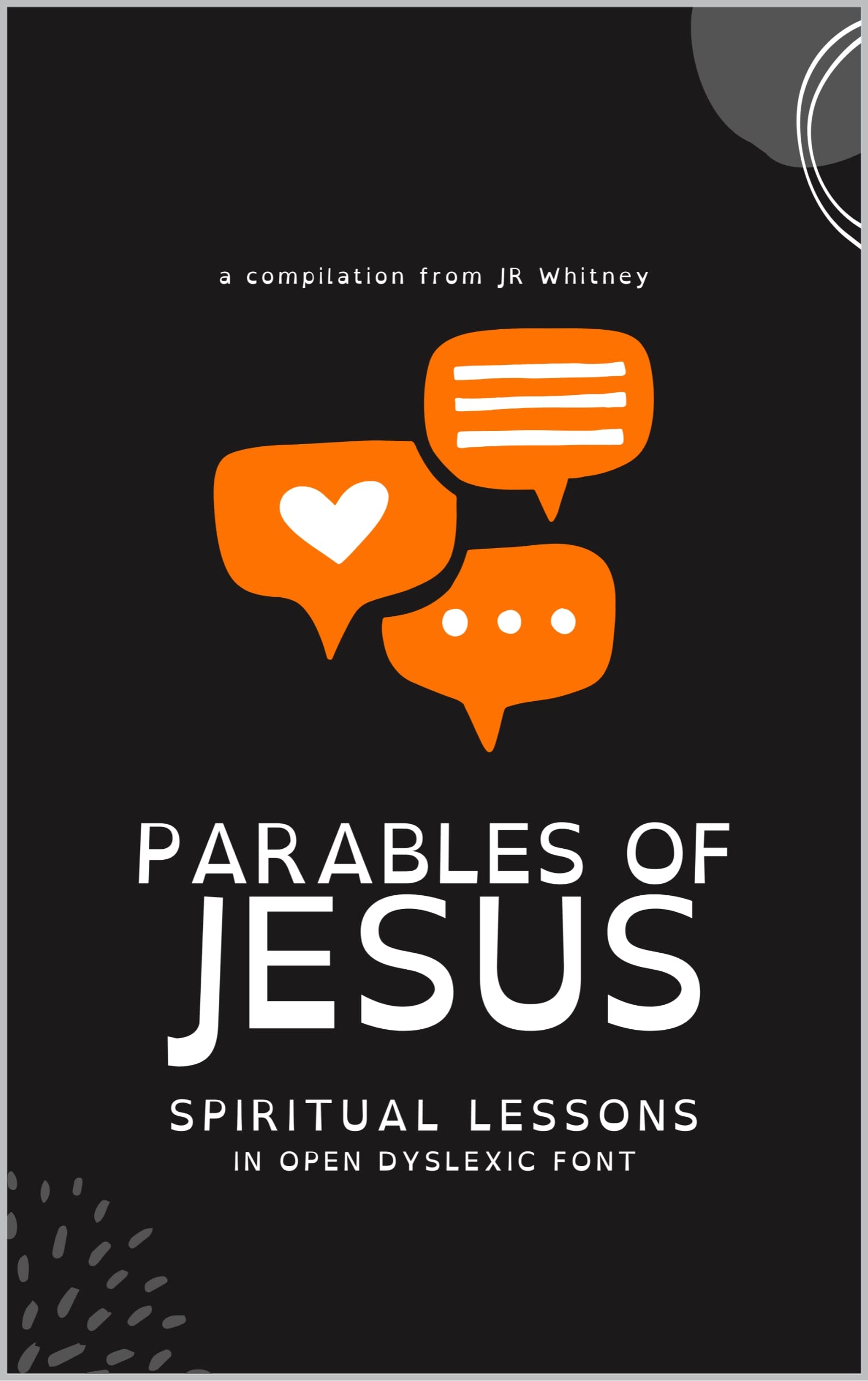 Parables of Jesus - Book of Matthew: Spiritual Lessons in Open Dyslexic ...