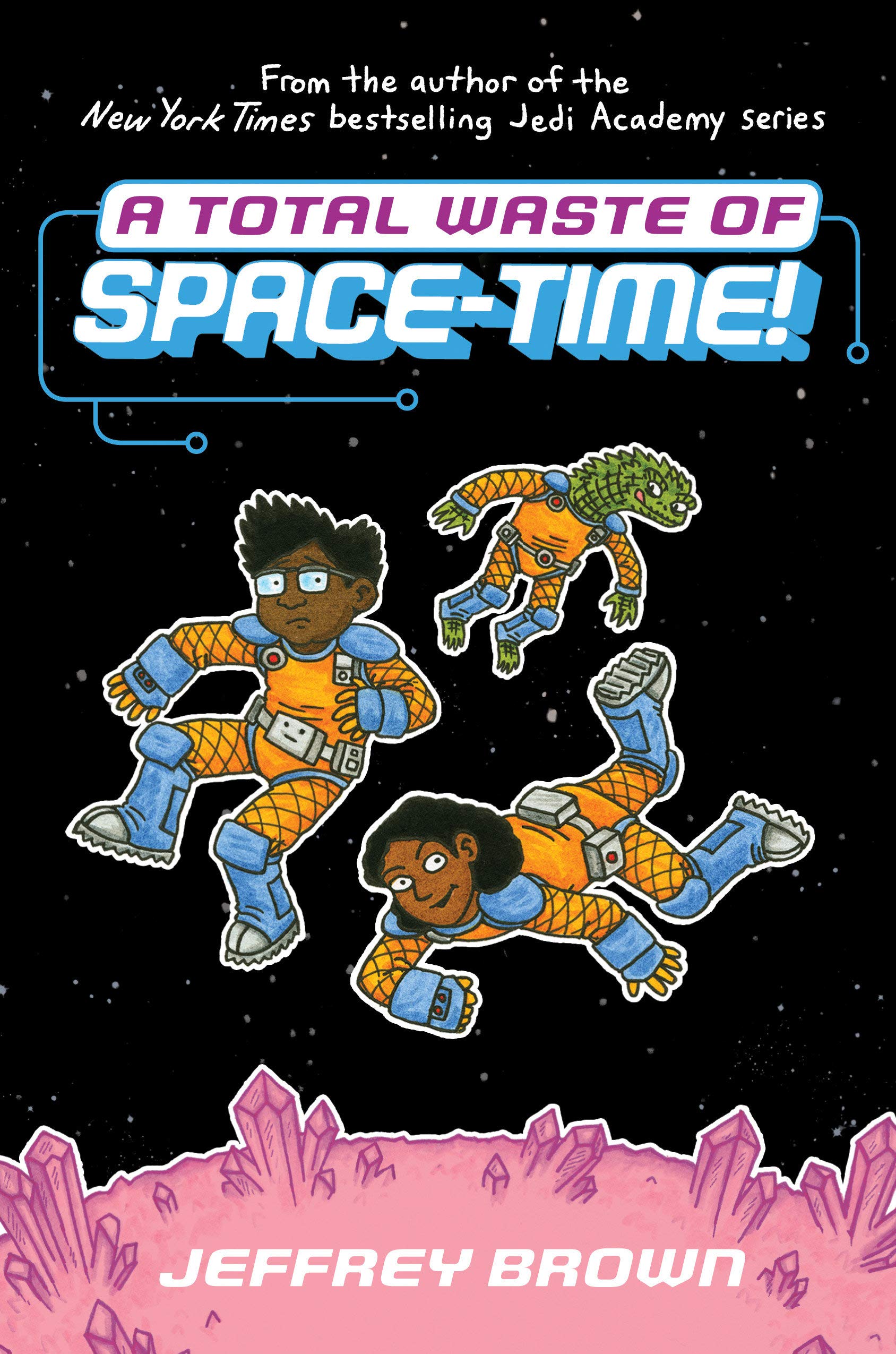 A Total Waste of Space-Time! by Jeffrey Brown | Goodreads