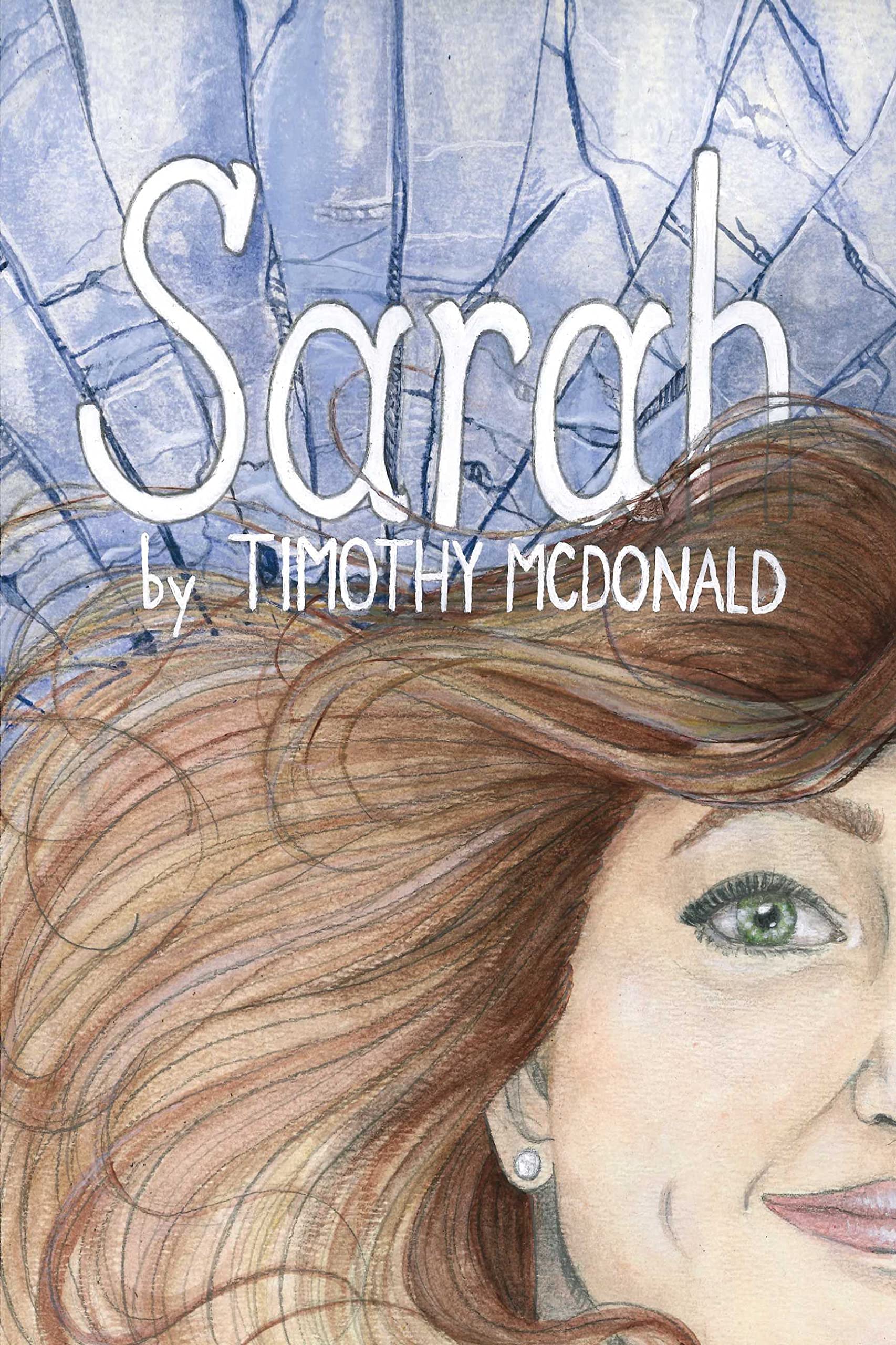 Sarah by Timothy McDonald | Goodreads