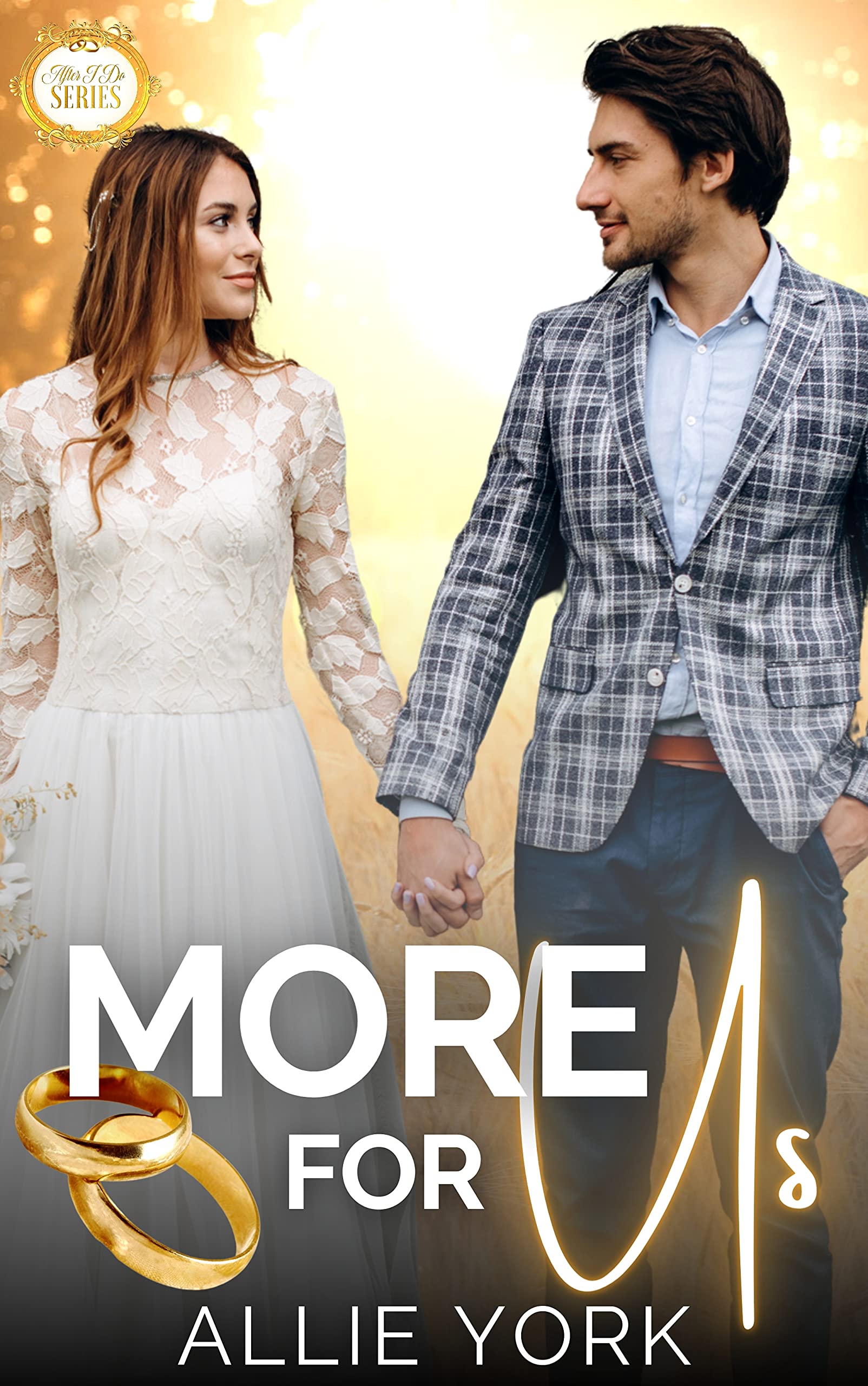 More for Us: After I do by Allie York | Goodreads