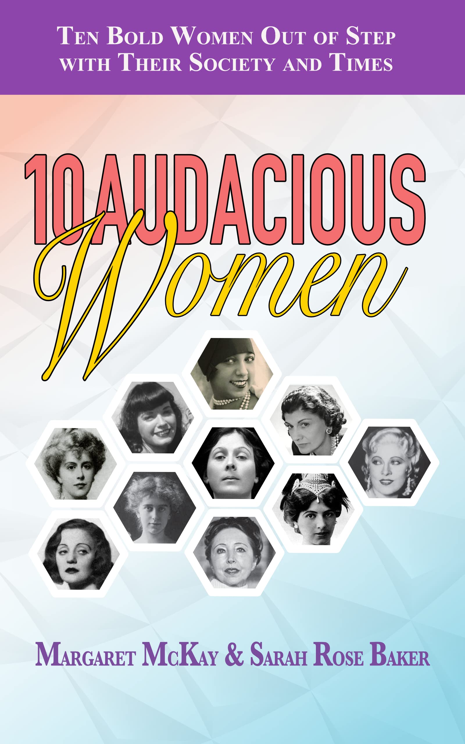 10 Audacious Women: 10 Bold Women Out Of Step With Their Society And ...