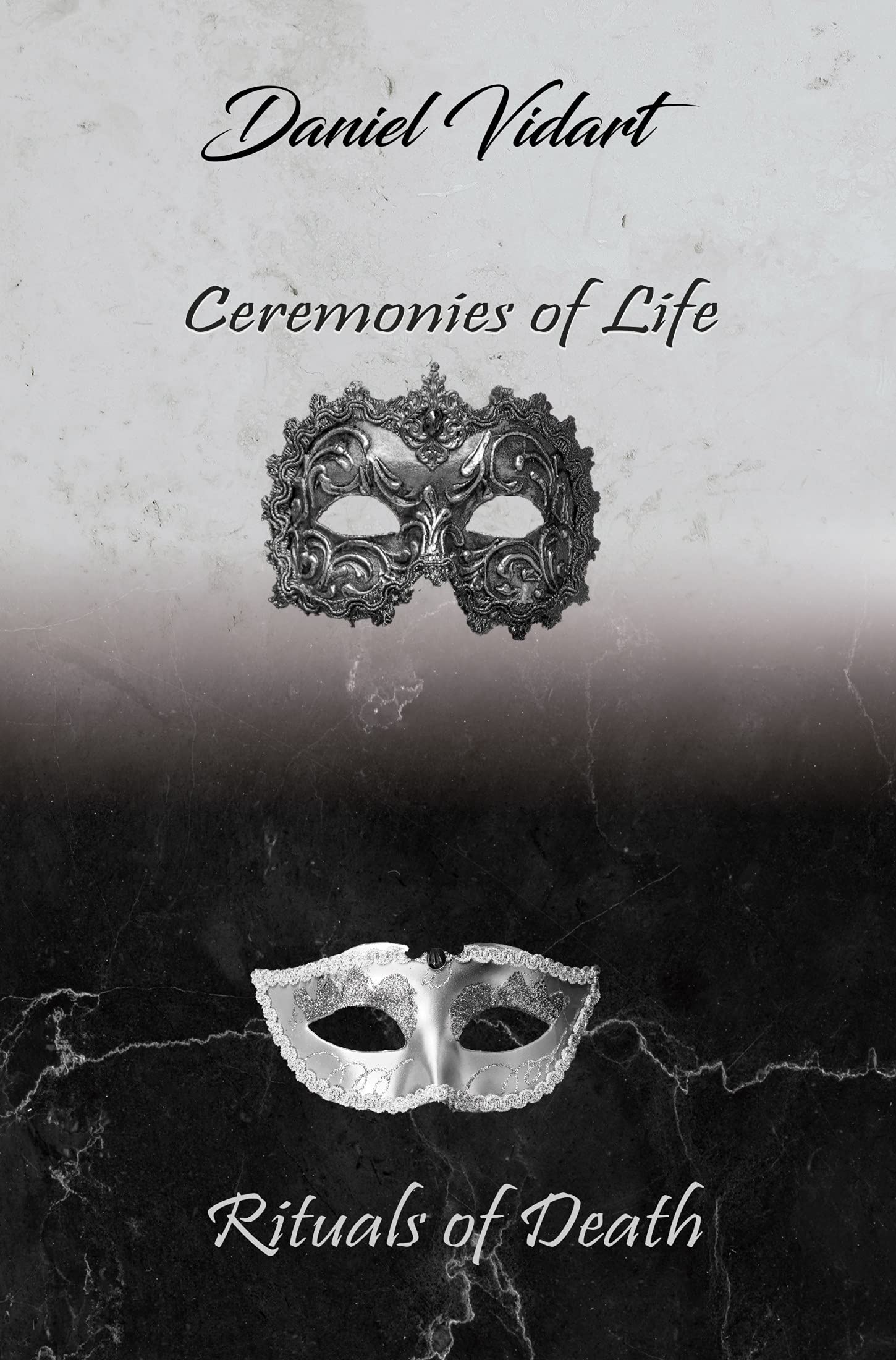 Ceremonies of life, rituals of death by Daniel Vidart | Goodreads
