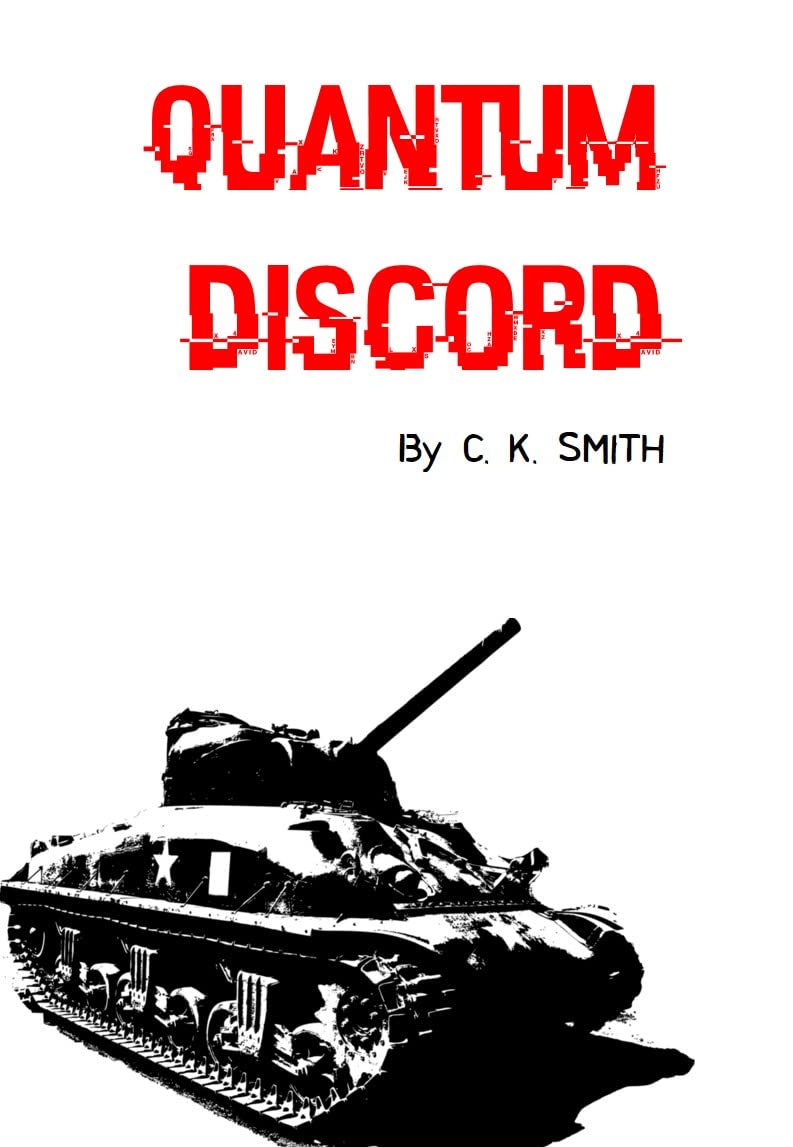 QUANTUM DISCORD by C.K. Smith | Goodreads