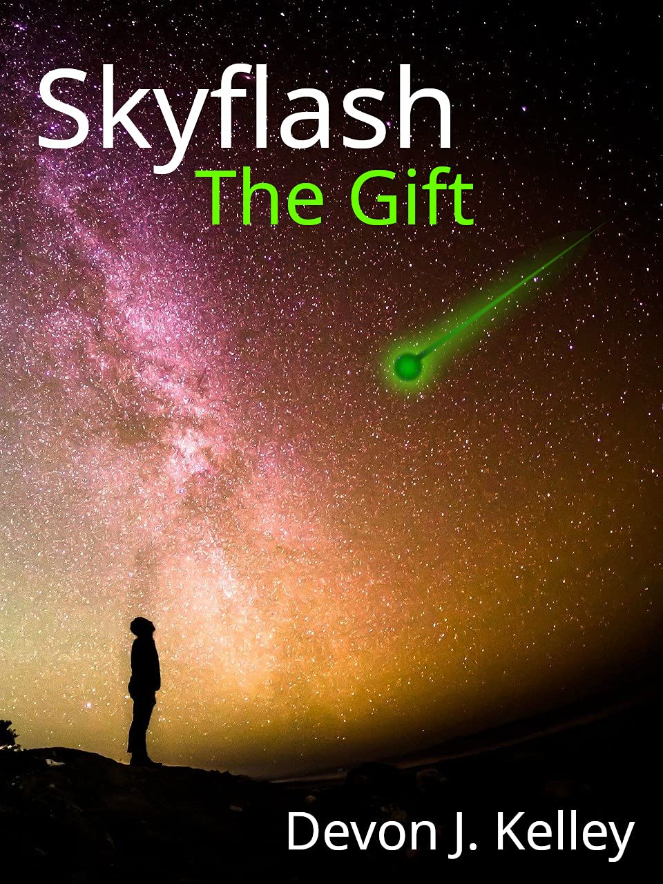 Skyflash: The Gift by Devon J. Kelley | Goodreads