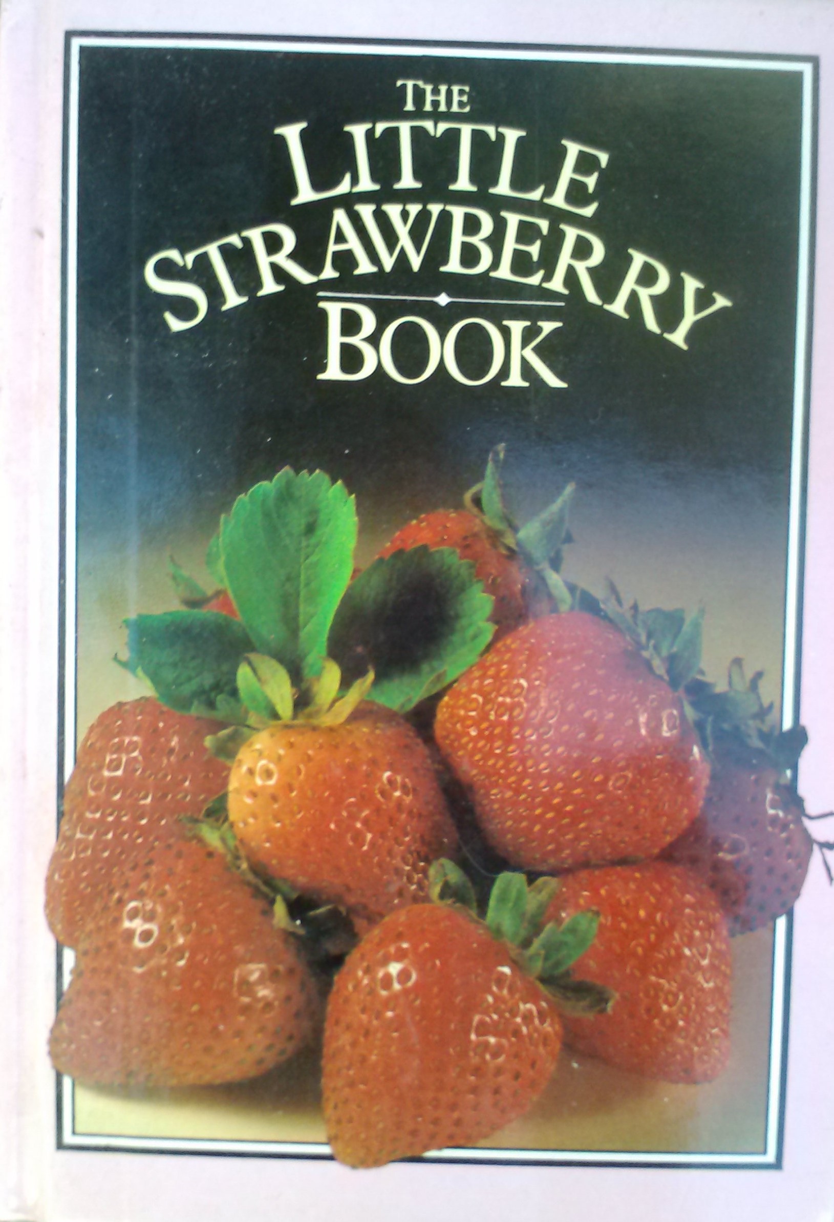 The Little Strawberry Book by Leah S. Matthews | Goodreads