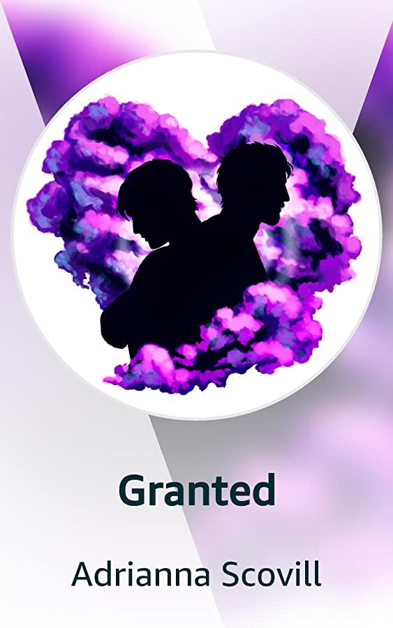 Granted by Adrianna Scovill | Goodreads