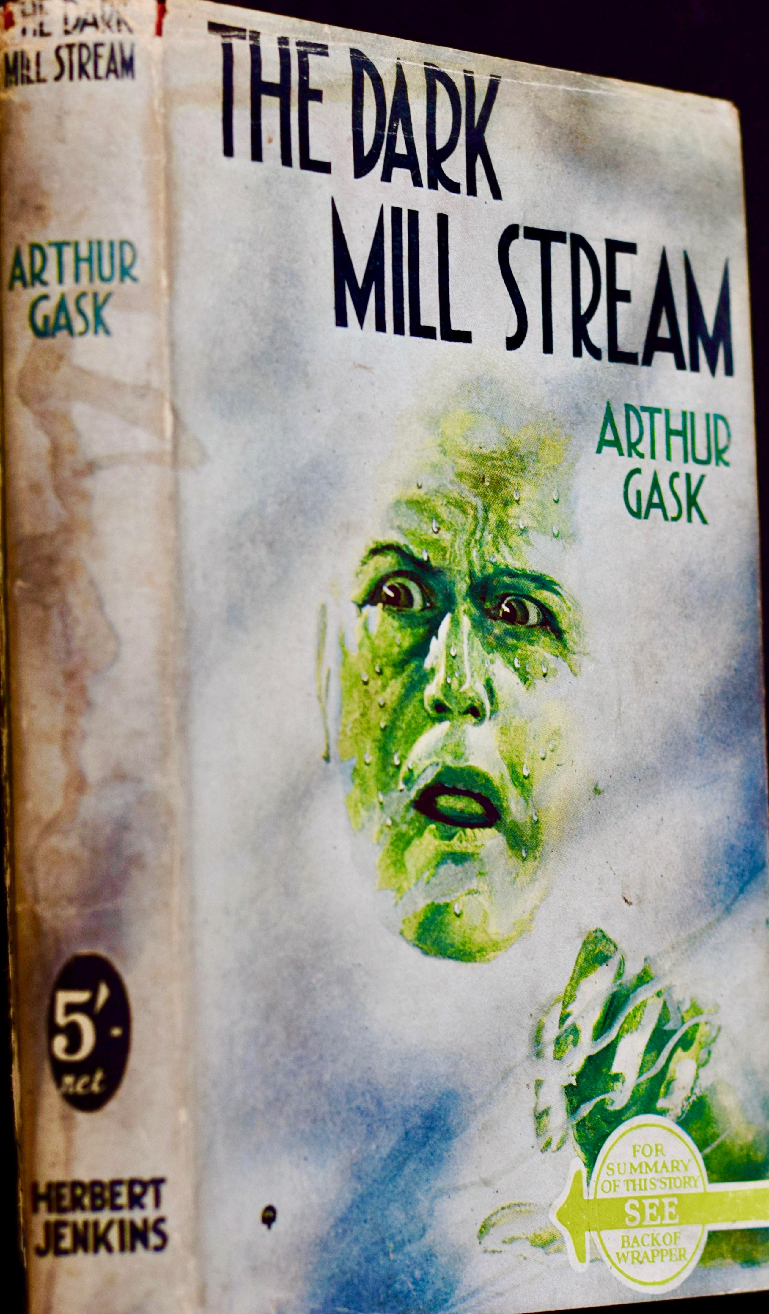 The Dark Mill Stream by Arthur Gask | Goodreads
