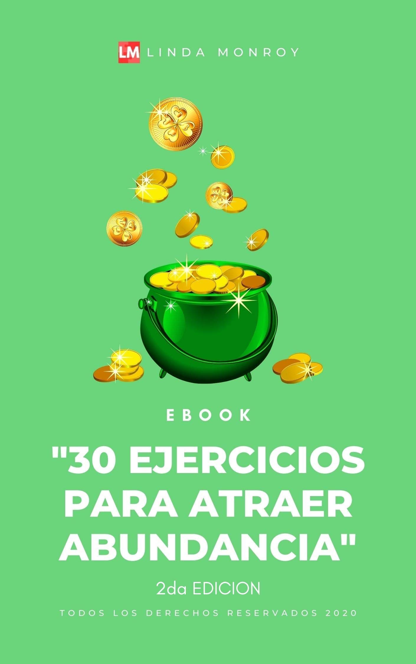 30 Ejercicios Para Atraer Abundancia Porque El Dinero Se Atrae Con El