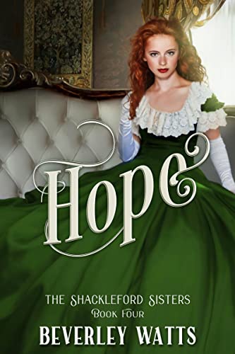 Hope (The Shackleford Sisters, #4) by Beverley Watts | Goodreads
