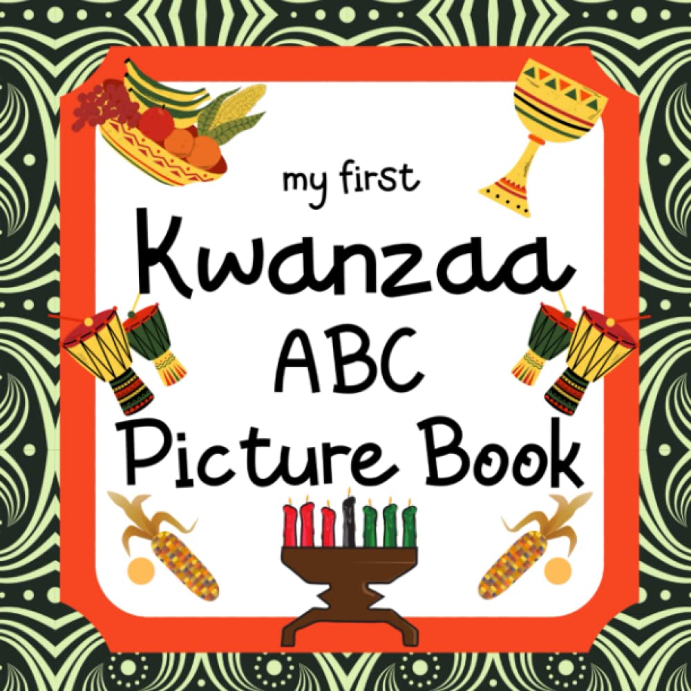 My First Kwanzaa ABC Picture Book: 8.5" x 8.5" Kwanzaa Books for ...