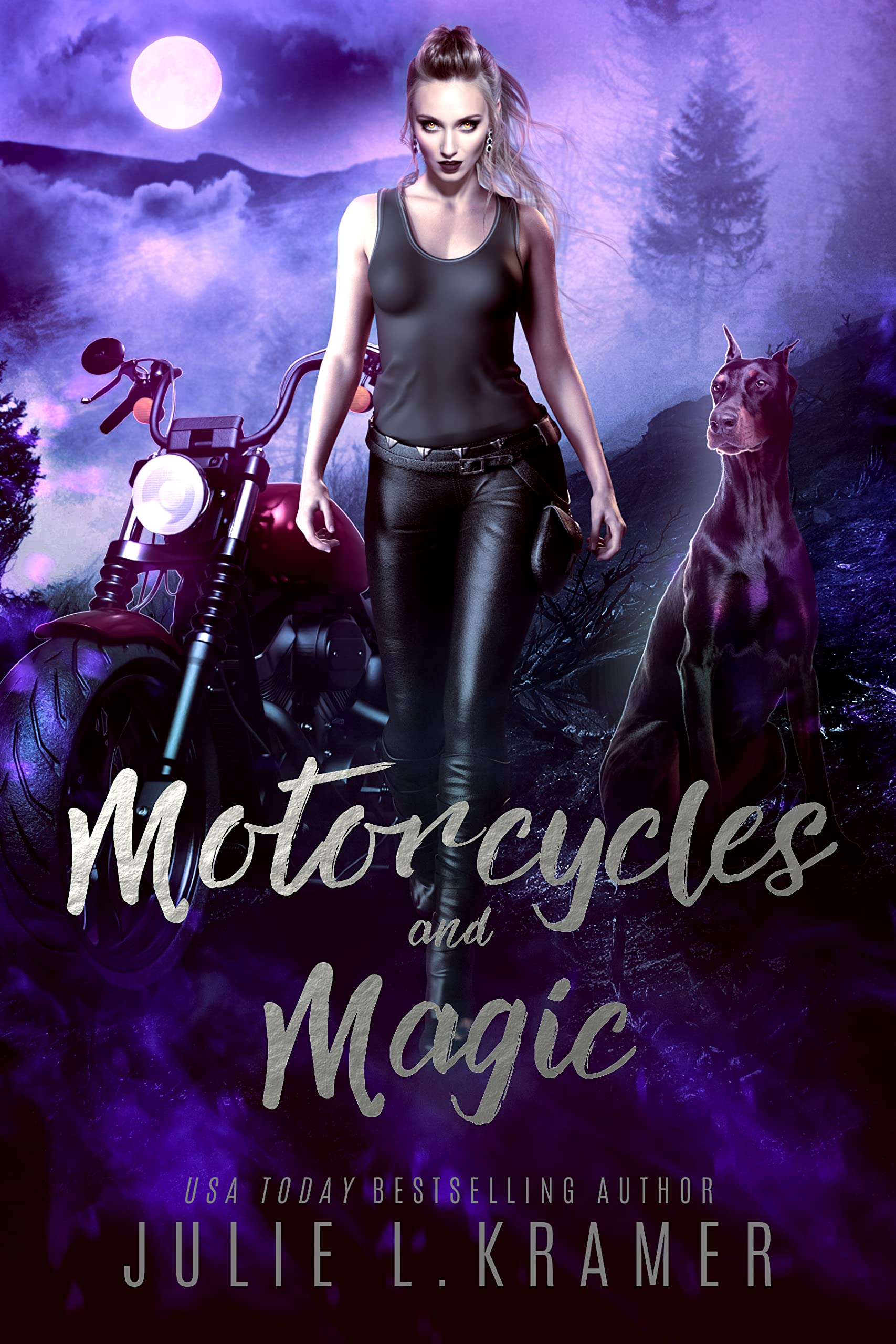 Motorcycles and Magic by Julie L. Kramer | Goodreads