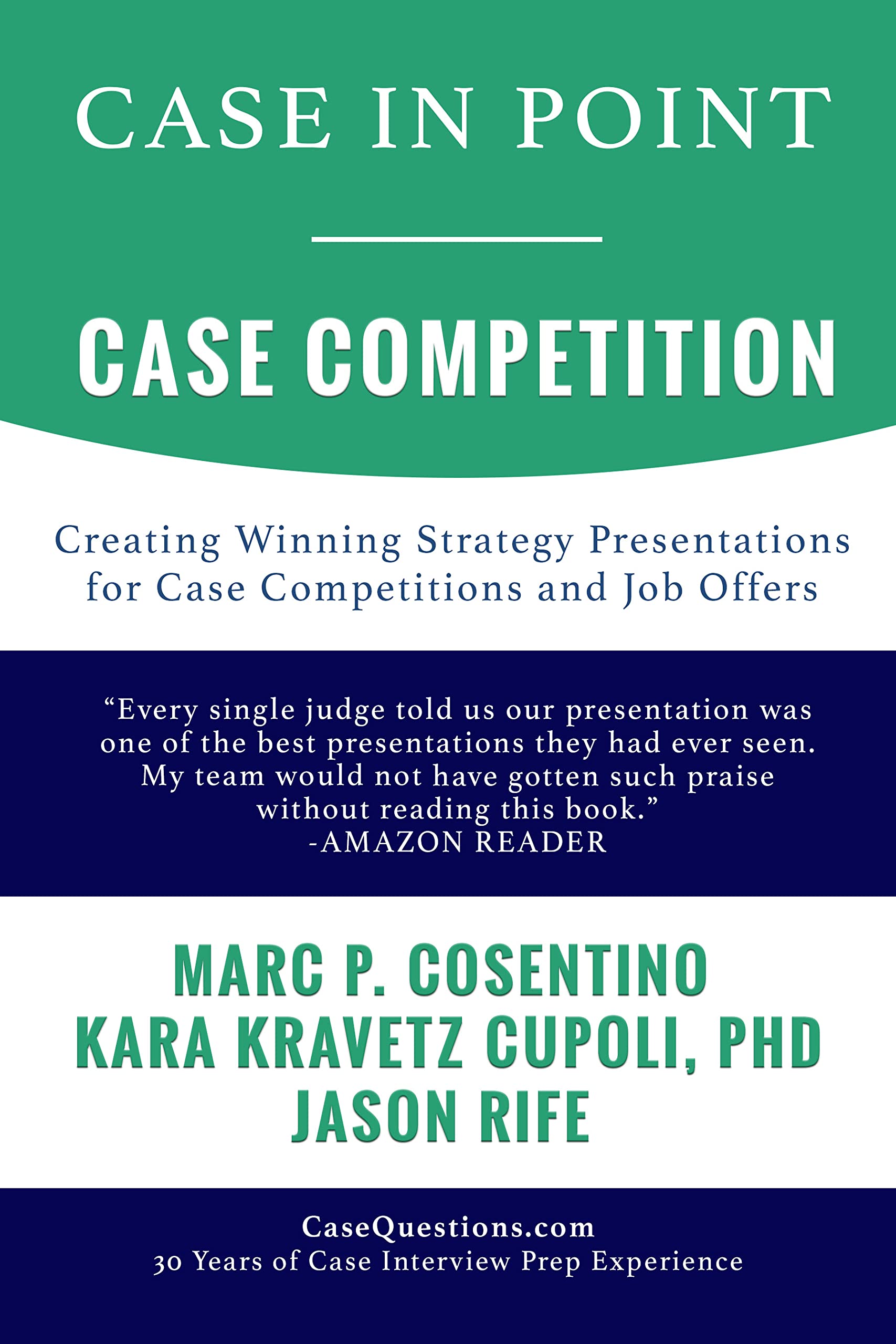 Case In Point - Case Competition: Creating Winning Strategy ...
