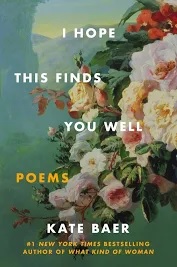 I Hope This Finds You Well by Kate Baer | Goodreads