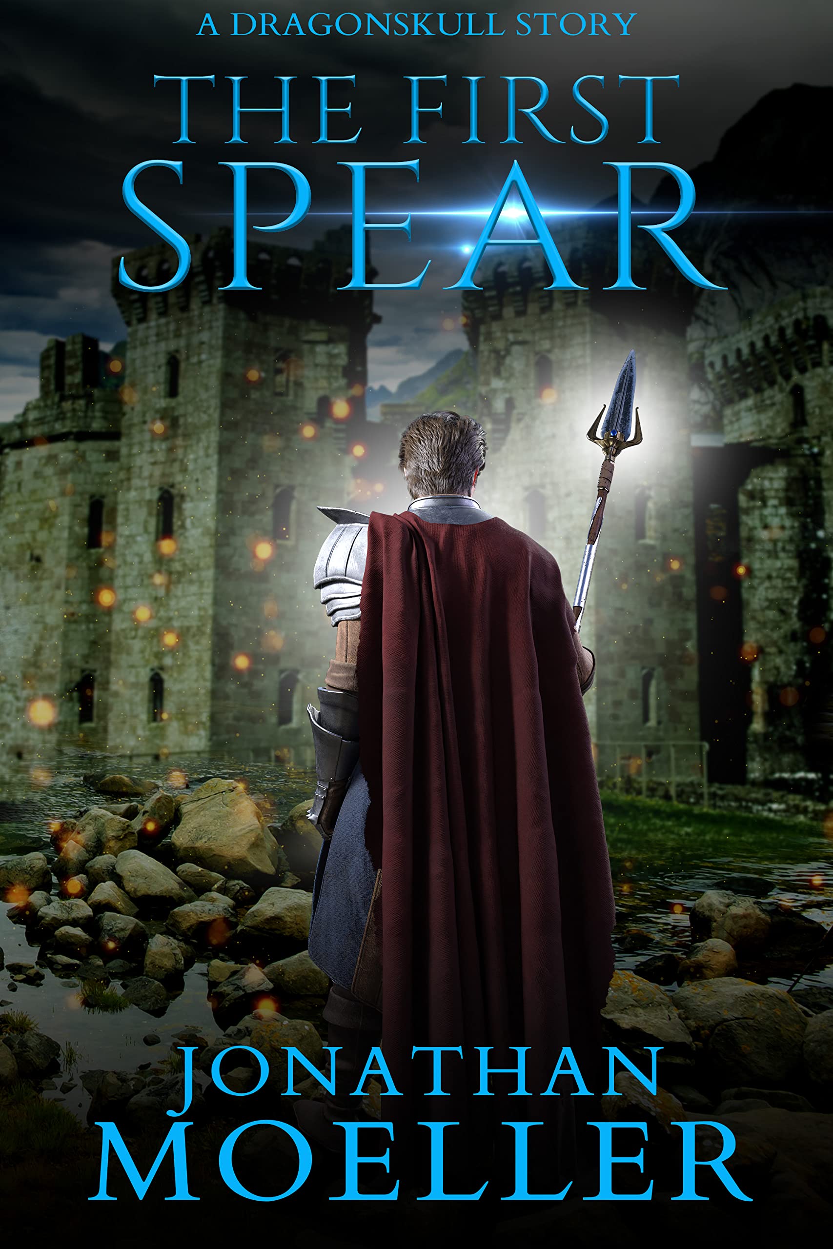 The First Spear by Jonathan Moeller | Goodreads