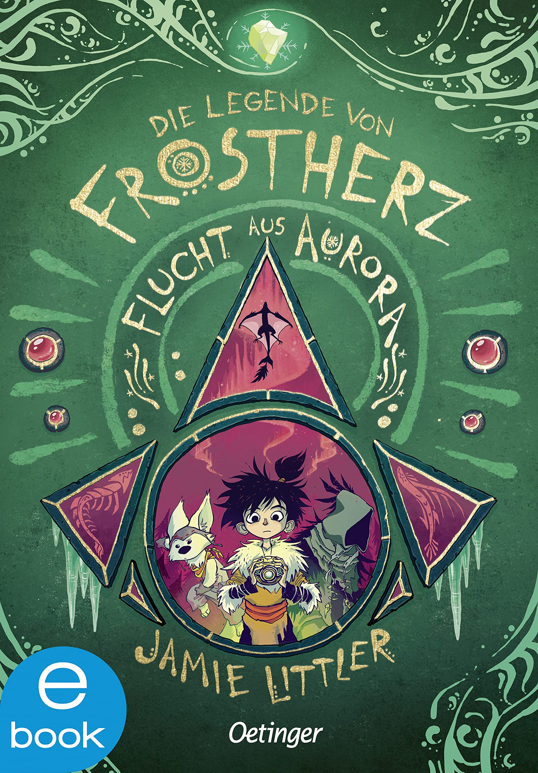 Flucht aus Aurora (Die Legende von Frostherz #2) by Jamie Littler ...