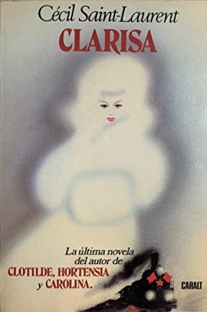 Clarisa by Cécil Saint-Laurent | Goodreads