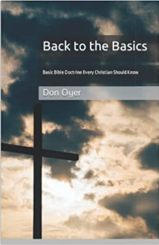 Back to the Basics: Basic Bible Doctrine Every Christian Should Know by ...