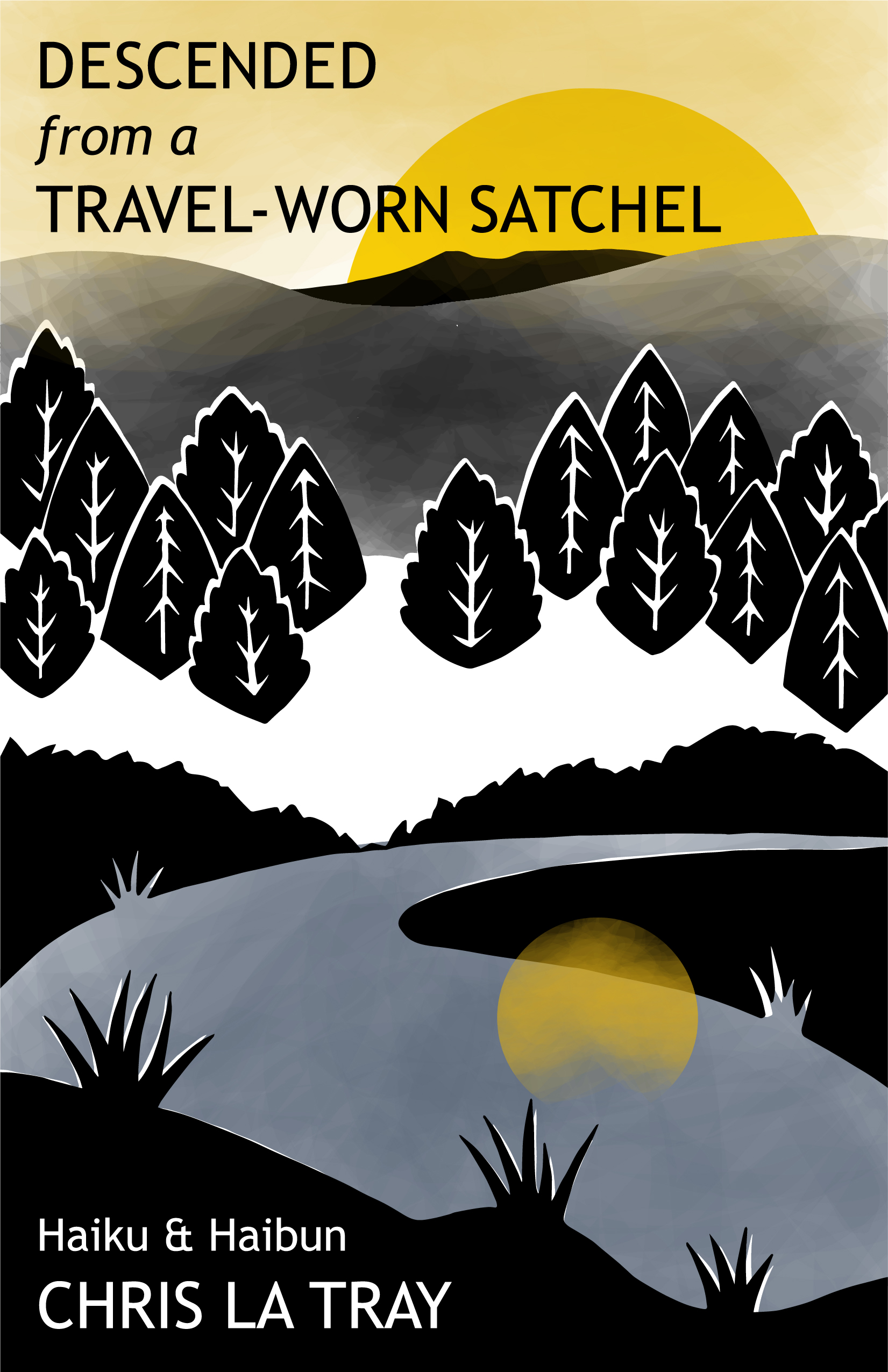 Descended from a Travel-Worn Satchel by Chris LaTray | Goodreads