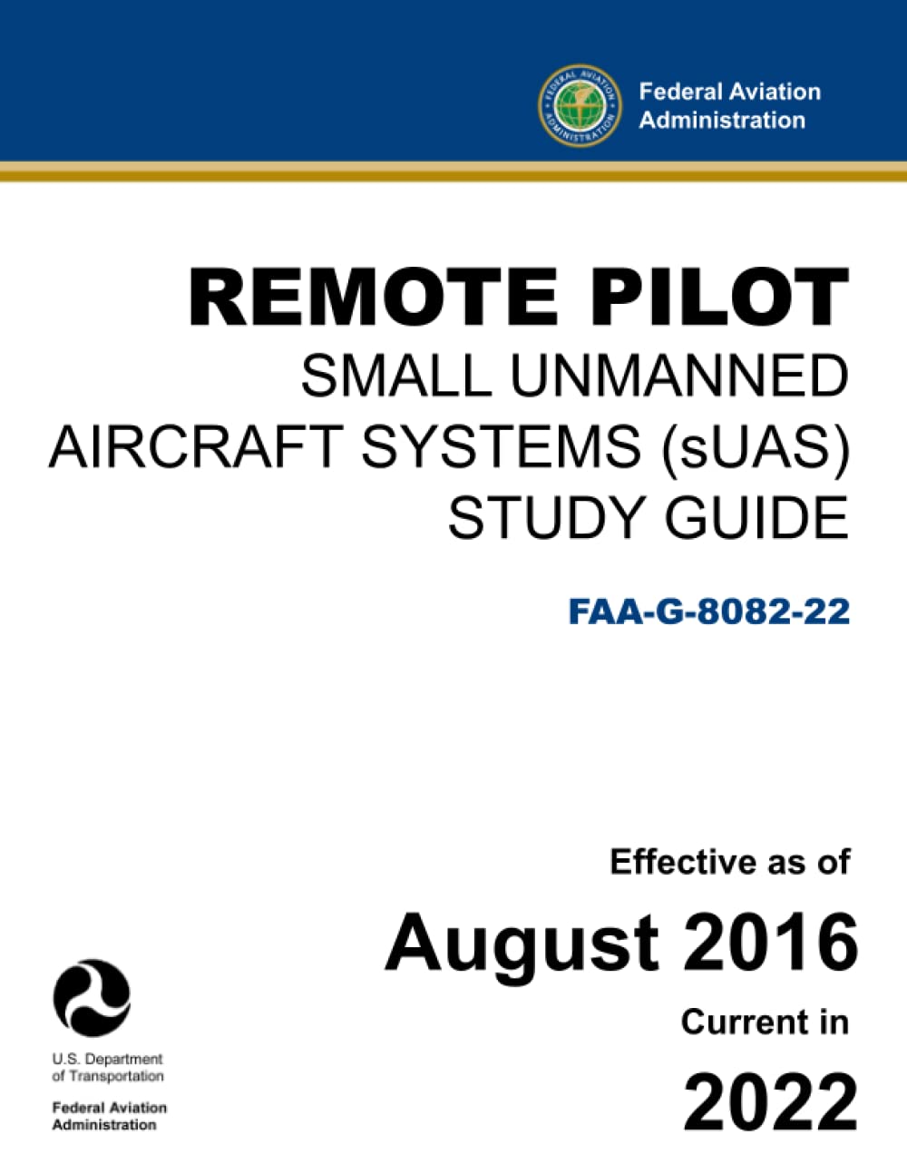 Remote Pilot - Small Unmanned Aircraft Systems (sUAS) Study Guide FAA-G ...