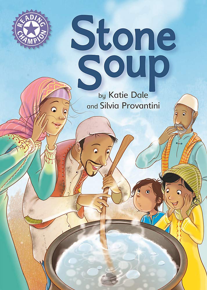 Stone Soup: Independent Reading Purple 8 by Katie Dale | Goodreads