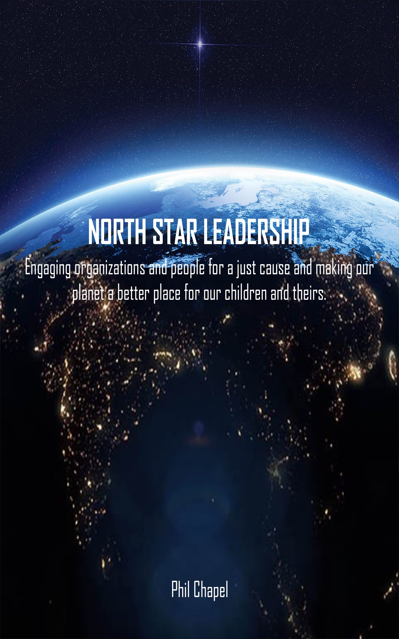 North Star Leadership: Engaging organizations and people for a just ...