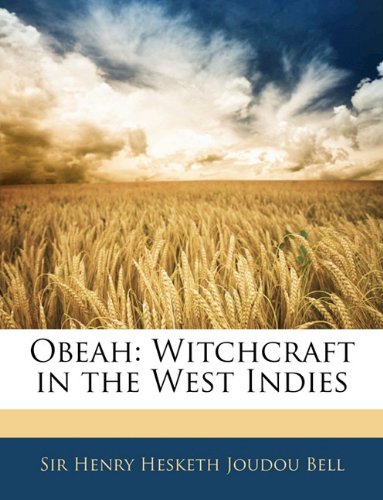 Obeah: Witchcraft in the West Indies. Second and Revised Edition by ...