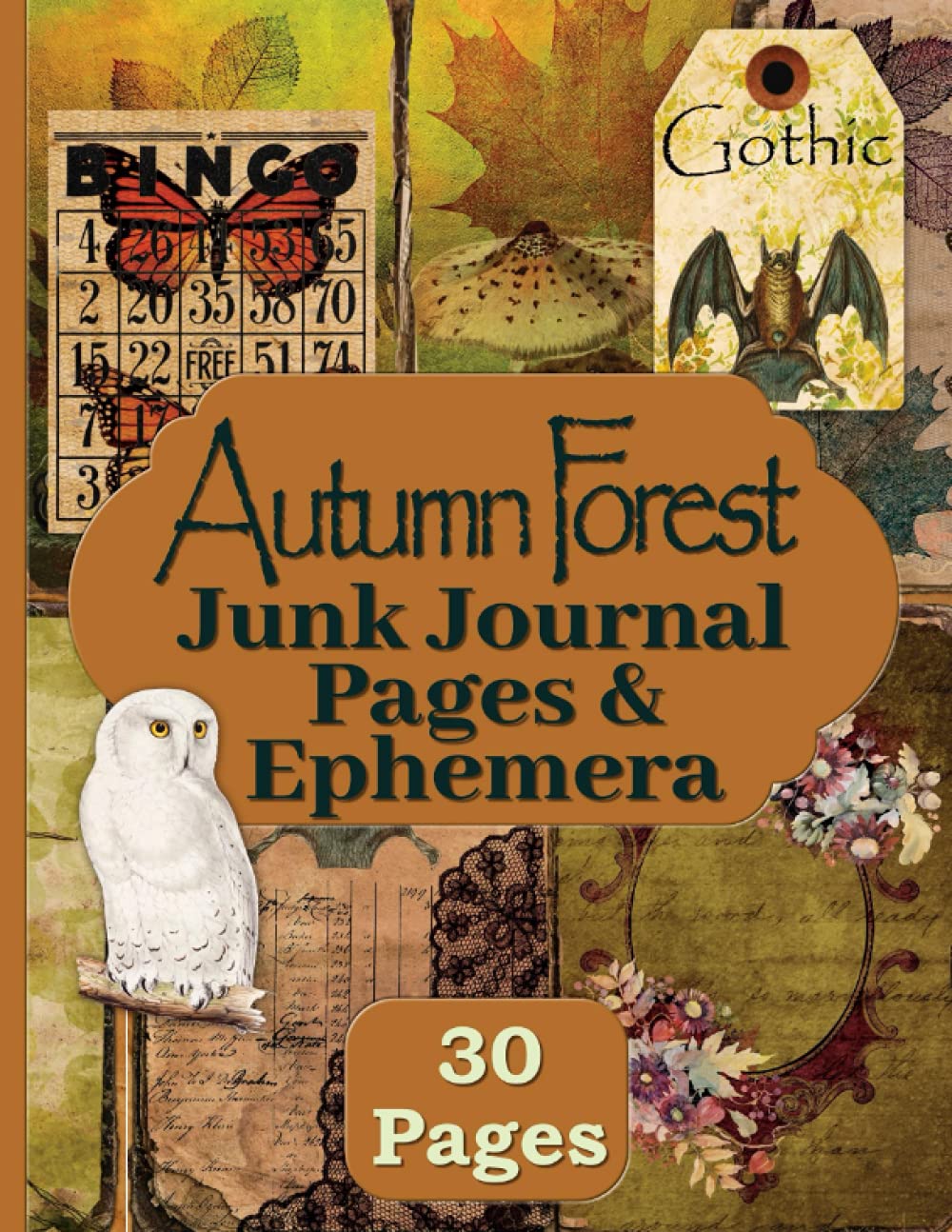 Gothic Autumn Forest Junk Journal Pages & Ephemera: Kit Includes 30 ...