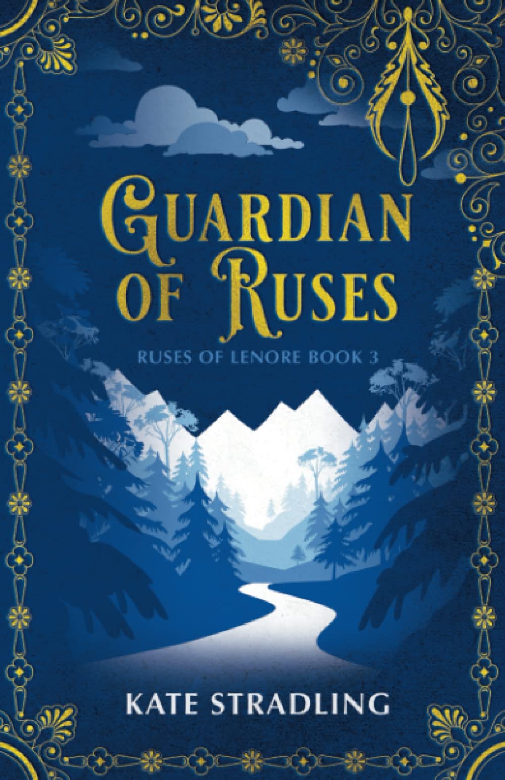 Guardian of Ruses (Ruses of Lenore) by Kate Stradling | Goodreads
